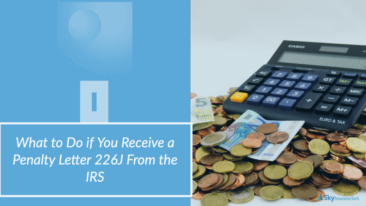 What to Do if You Receive a Penalty Letter 226J From the IRS - ACA ...